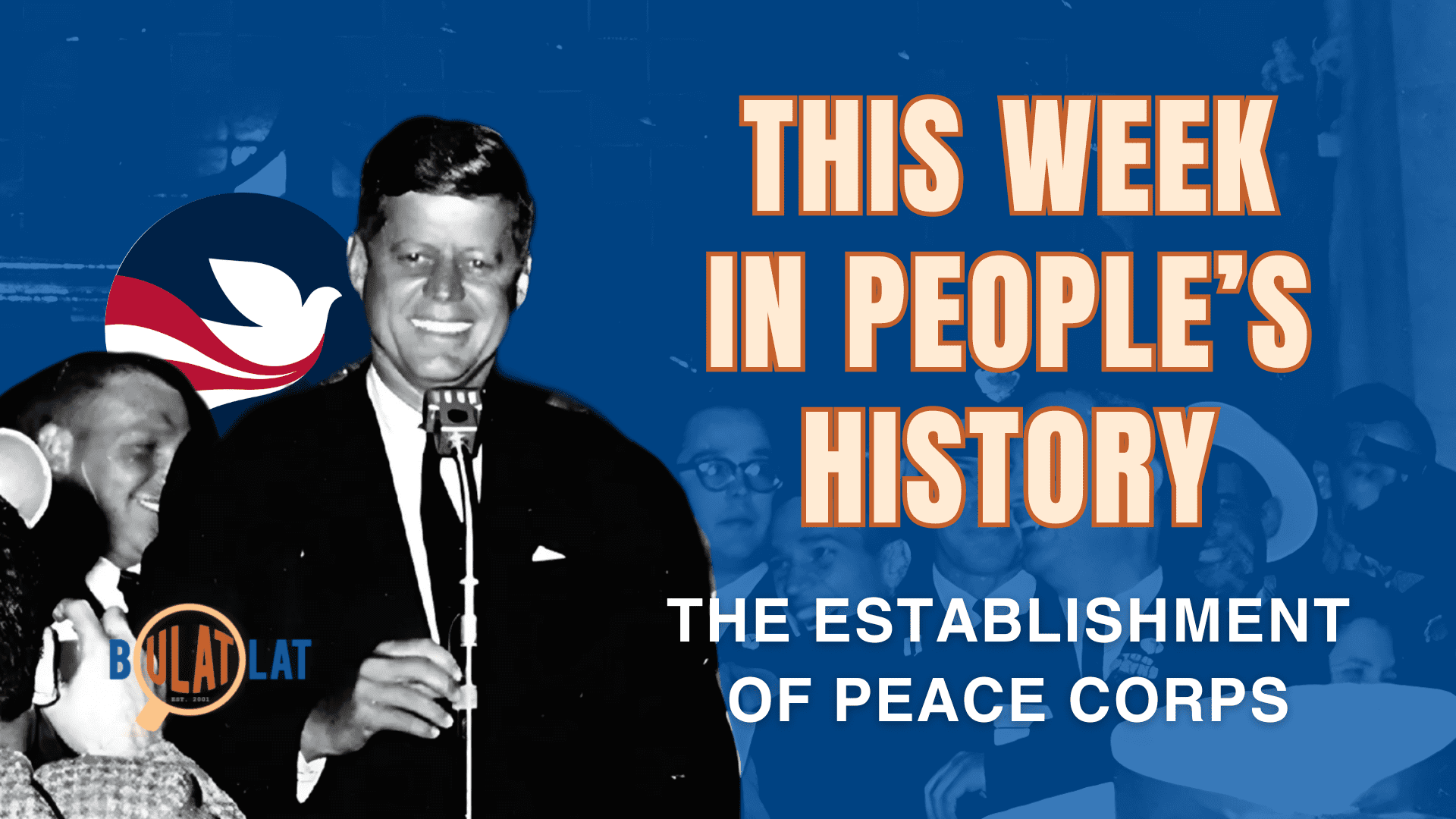 TWIPH | The establishment of Peace Corps